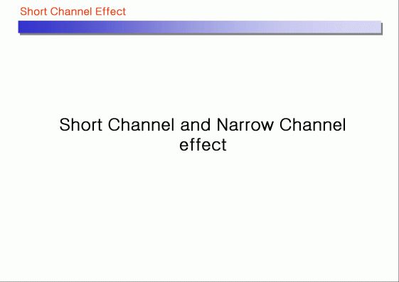 Short Channel and Narrow Channel Effect