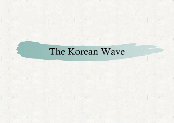 the Korean wave