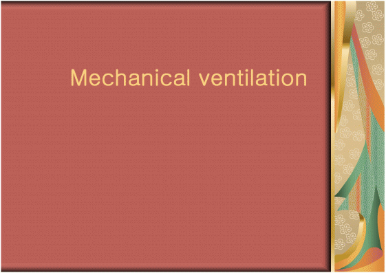 Mechanical ventilation ppt