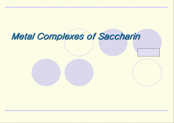 Metal Complexes of Saccharin(사카린의 금속착물)