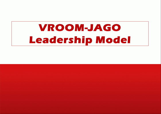 VROOM JAGO의 리더십모델-영화300,국가대표사례 영문레포트