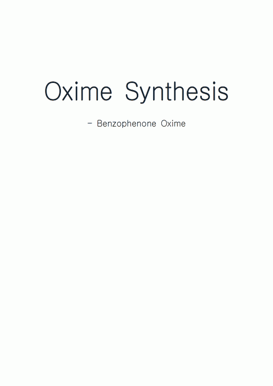 Oxime Synthesis : Benzophenone Oxime