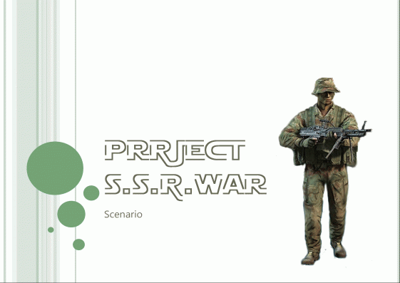 PROJECT S.S.O.WAR_Scenario