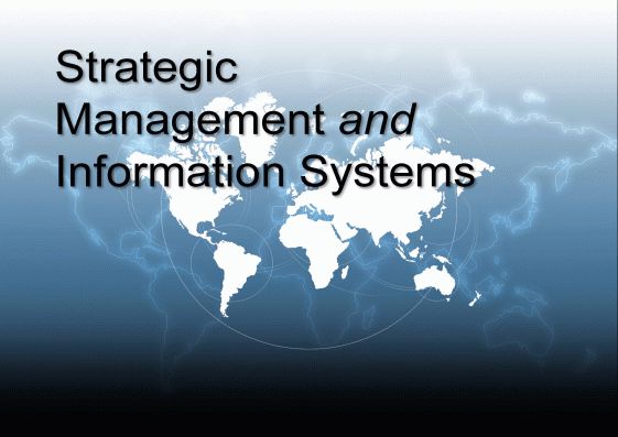 Strategic Management and Information Systems,strategic management