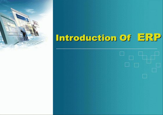 Introduction Of  ERP