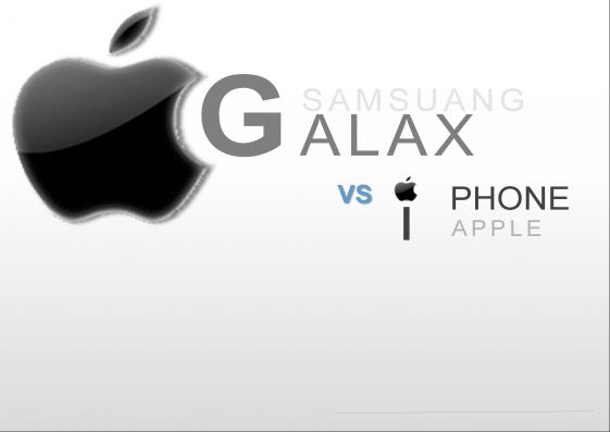 SAMSUNG GALAXY vs APPLE iPHONE (삼성갤럭시vs애플아이폰,삼성갤럭시마케팅전략,애플아이폰마케팅전략,삼성의위기극복).ppt