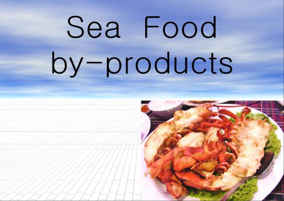 Sea Food by-products