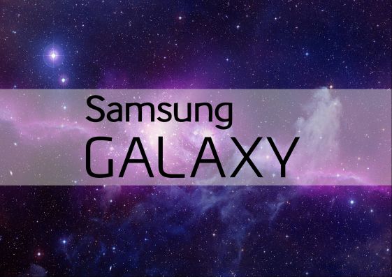 Samsung GALAXY - 갤럭시 노트의 성공과 갤럭시 카메라의 실패사례 비교.pptx