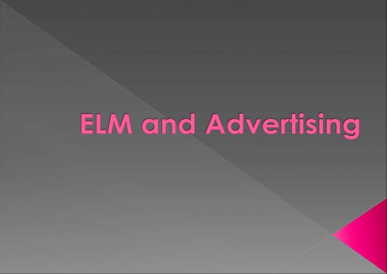 ELM and Advertising