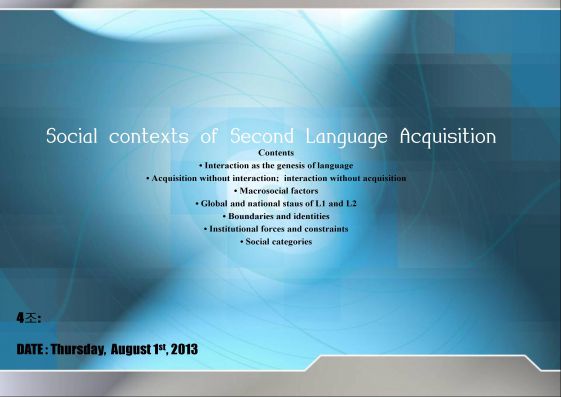 [교육론] Social contexts of Second Language Acquisition.PPT자료