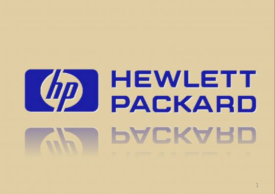 HP 기업소개-HP의 HRM,HP의 현재 상황,브랜드마케팅,서비스마케팅,글로벌경영,사례분석,swot,stp,4p