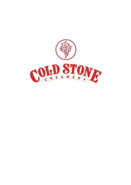 Cold Stone 콜드스톤 마케팅사례분석및 콜드스톤 문제점분석과 해결방안및새로운  마케팅전략제안 (영어레포트)