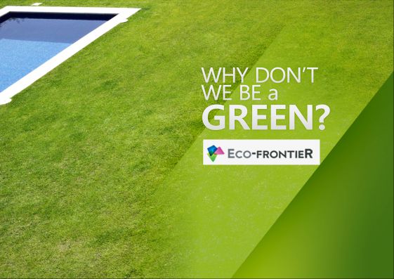 「에코 프론티어 Eco-Frontier」 말레이시아 사업과 가치, FDI에 대한 말레이시아 정부의 정책, 에코 프론티어 해외 진출의 국내영향, 에코 프론티어와 해외정부 에코 프론티어와 글로벌 스탠다드.pptx