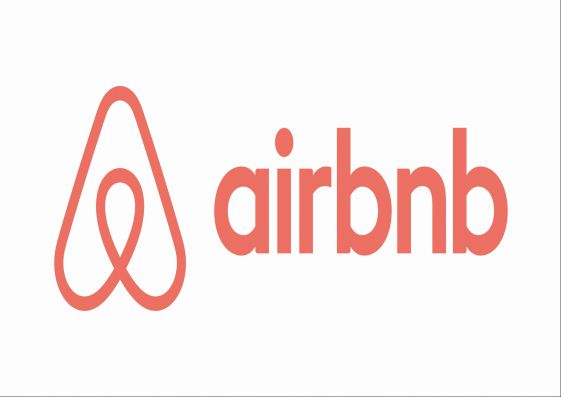 에어비앤비 airbnb 서비스분석및 airbnb 장단점연구와 수익구조분석및 미래전망분석 레포트 (PPT발표대본첨부)