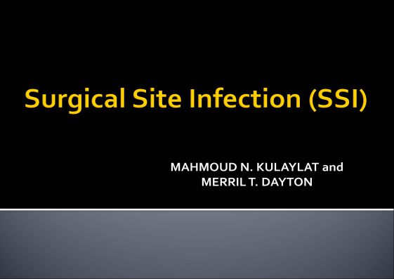 Surgical Site Infection (SSI) [영어,영문-해설].pptx