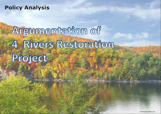 [PPT][영어 PPT, 영문 ppt]4대강 살리기의 핵심 주요 산업, 4대강 살리기 문제점, 4대강 살리기 현황, 4대강 살리기의 나아갈 방향,Argumentation of4  Rivers Restoration Project