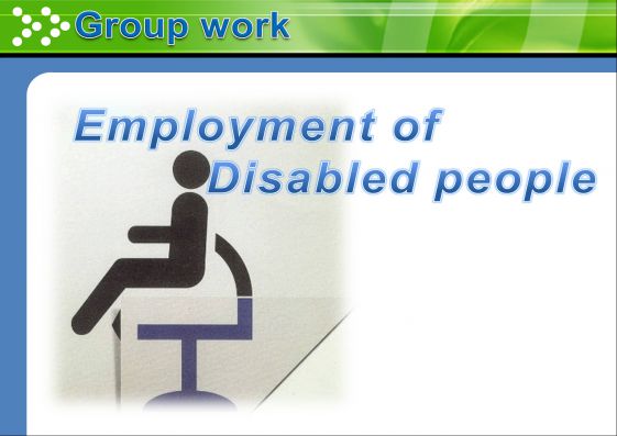 [영문 보고서][장애인고용촉진제도 분석 영문레포트] 장애인고용촉진제도,Disabled people employment policy 레포트, 장애인고용촉진제도 분석 영문레포트