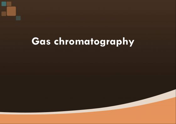GC(Gas chromatography) PPT