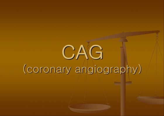 CAG (coronary angiography).ppt