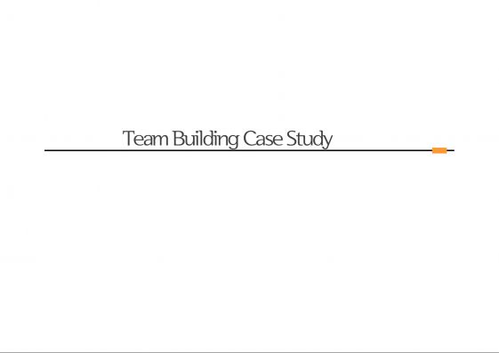 팀 빌딩(Team Building) 사례분석.ppt