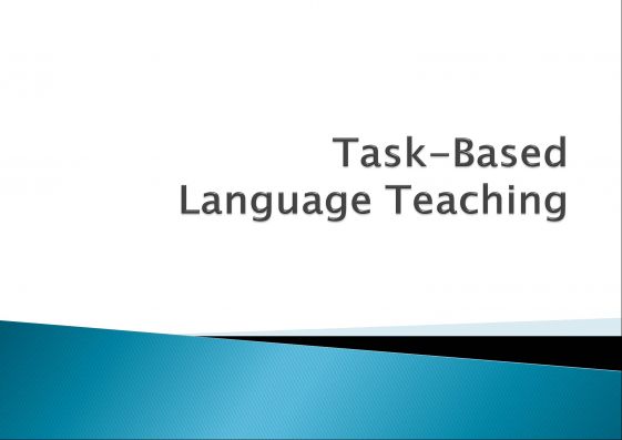 Task Based Language Teaching교육대학원