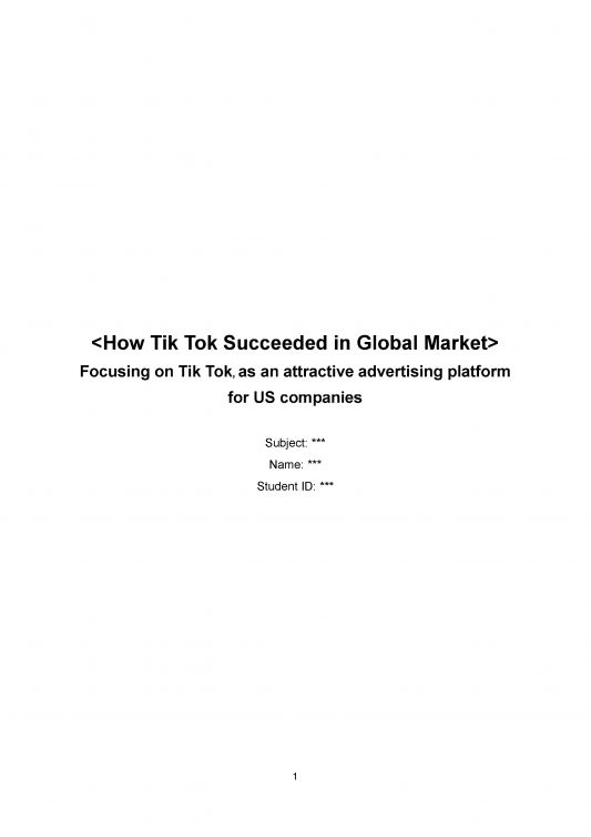 [국제경영][경영성공사례분석]How TikTok Succeeded in Global Market