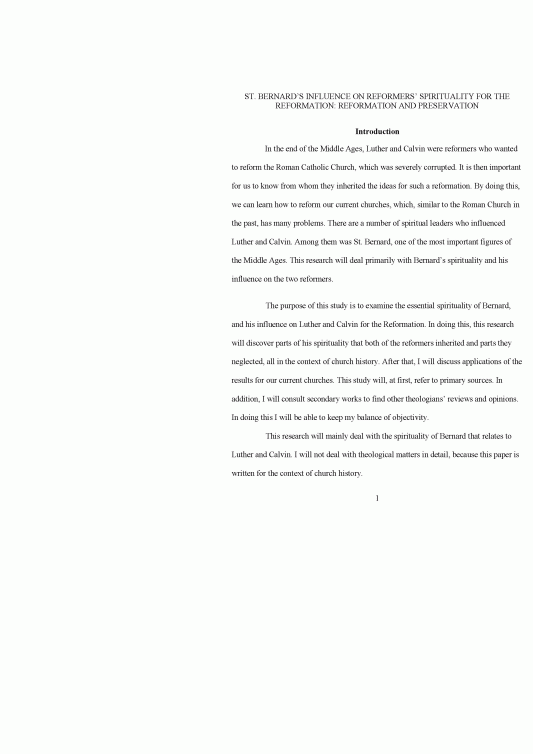 ST. BERNARD’S INFLUENCE ON REFORMERS’ SPIRITUALITY FOR THE REFORMATION: REFORMATION AND PRESERVATION(종교개혁에 미친 버나드의 영향)