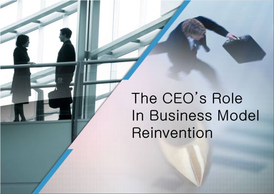 The CEO’s Role In Business Model Reinven