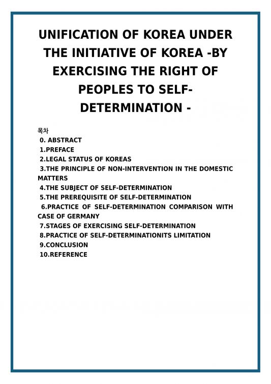 UNIFICATION OF KOREA UNDER THE INITIATIVE OF KOREA  -BY EXERCISING THE RIGHT OF PEOPLES TO SELF-DETE
