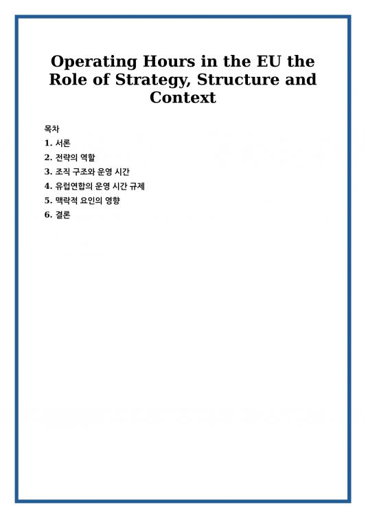 Operating Hours in the EU the Role of Strategy, Structure and Context