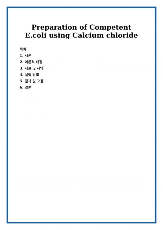 Preparation of Competent E.coli using Calcium chloride