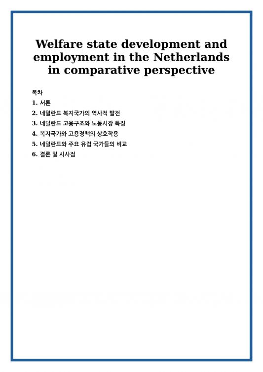 Welfare state development and employment in the Netherlands in comparative perspective
