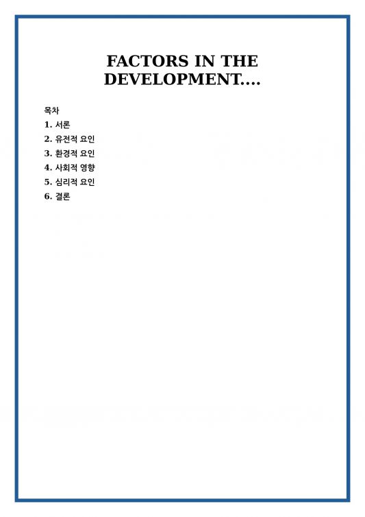 FACTORS IN THE DEVELOPMENT....