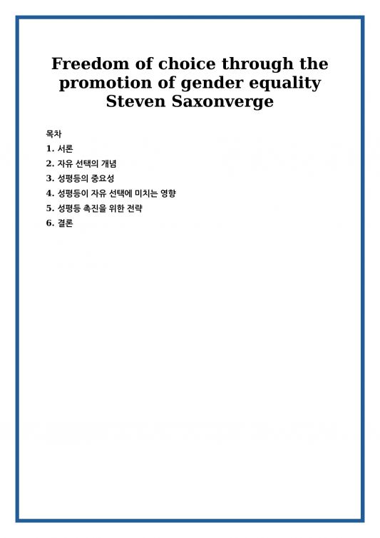 Freedom of choice through the promotion of gender equality Steven Saxonverge