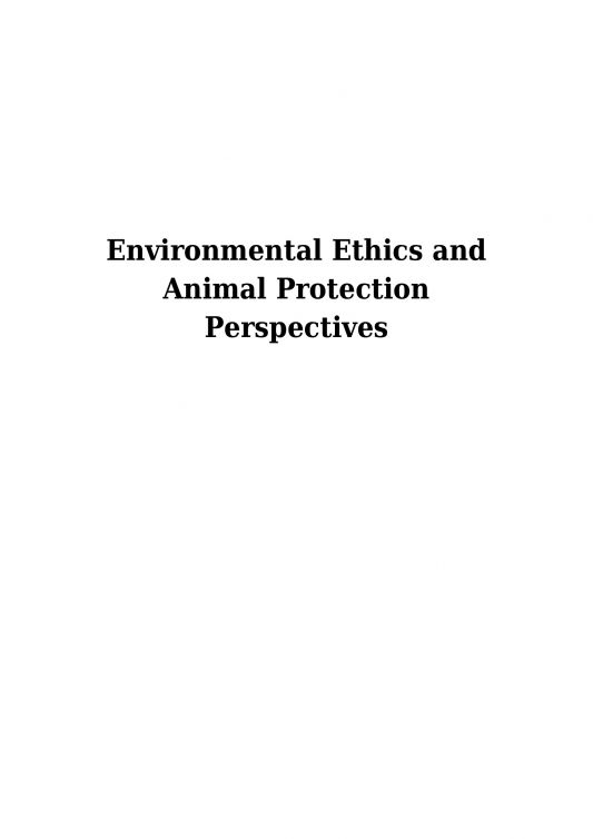 Environmental Ethics and Animal Protection Perspectives