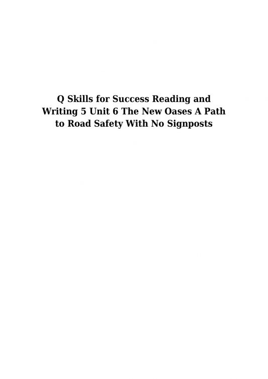 Q Skills for Success Reading and Writing 5 Unit 6 The New Oases A Path to Road Safety With No Signposts