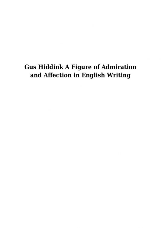 Gus Hiddink A Figure of Admiration and Affection in English Writing