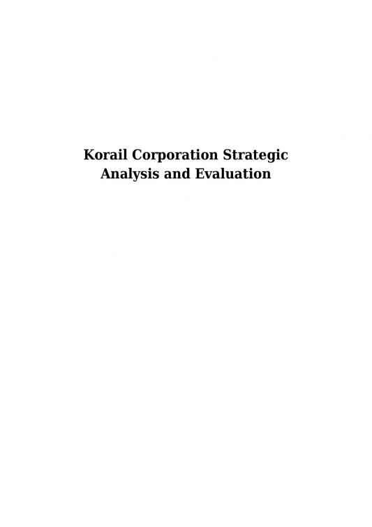 Korail Corporation Strategic Analysis and Evaluation