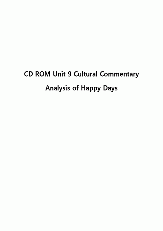 CD ROM Unit 9 Cultural Commentary Analysis of Happy Days