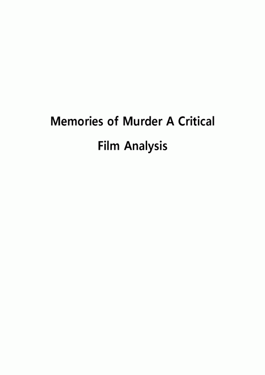 Memories of Murder A Critical Film Analysis