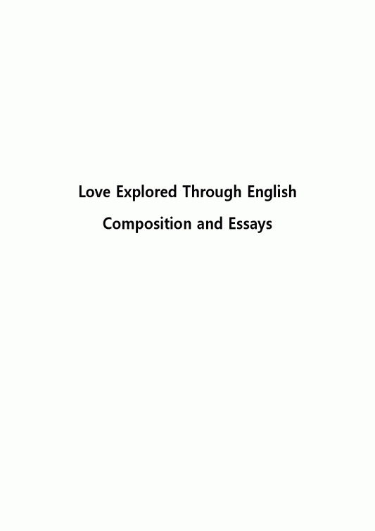 Love Explored Through English Composition and Essays