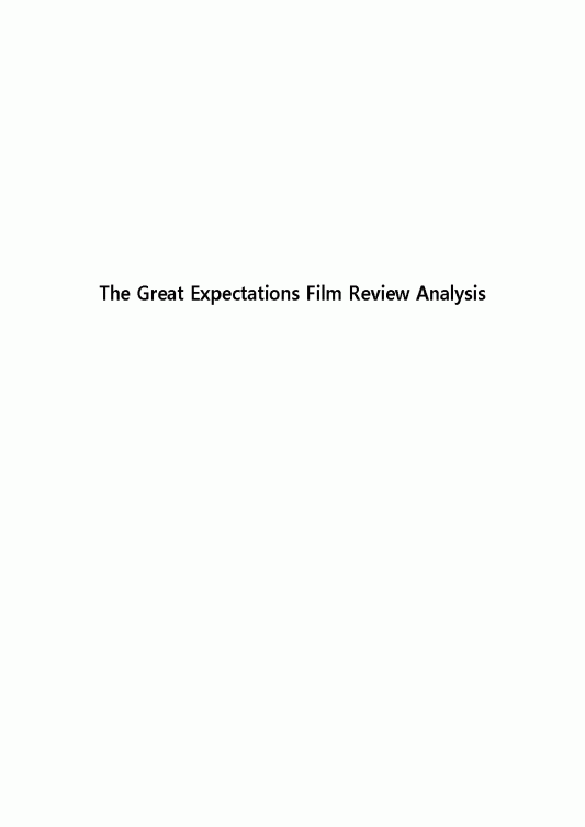 The Great Expectations Film Review Analysis