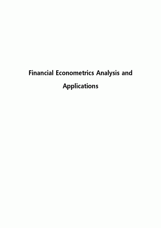 Financial Econometrics Analysis and Applications