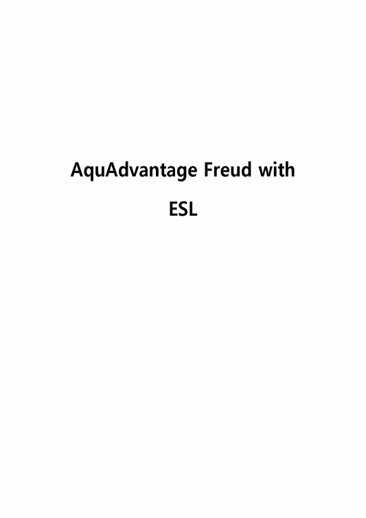 AquAdvantage Freud with ESL