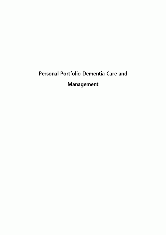 Personal Portfolio Dementia Care and Management