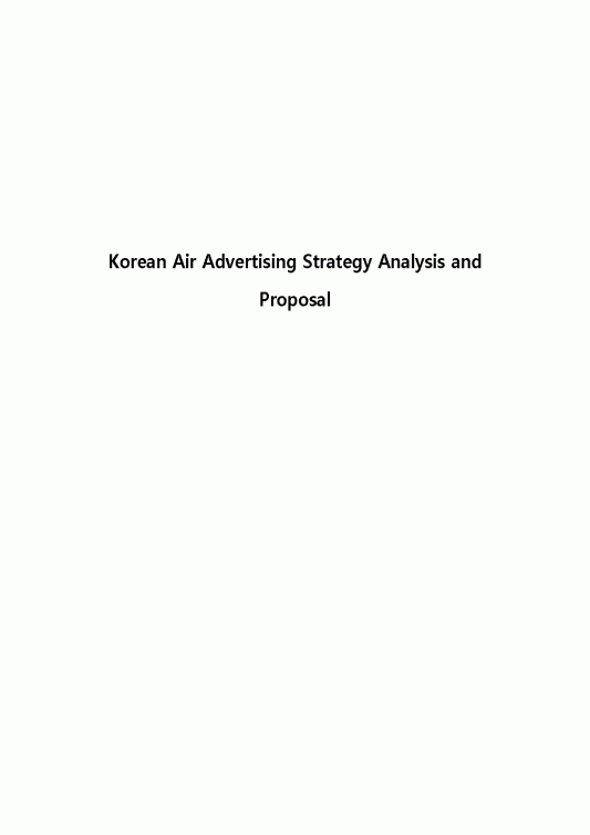 Korean Air Advertising Strategy Analysis and Proposal