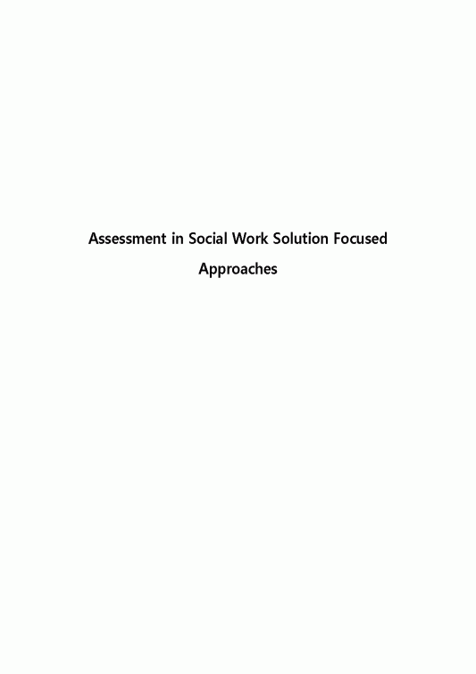 Assessment in Social Work Solution Focused Approaches