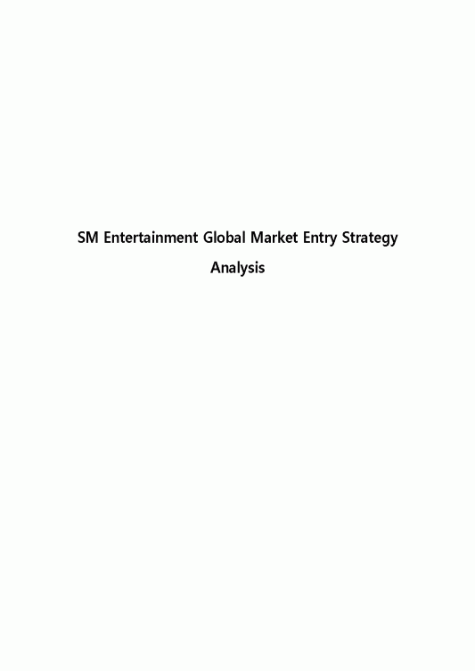 SM Entertainment Global Market Entry Strategy Analysis