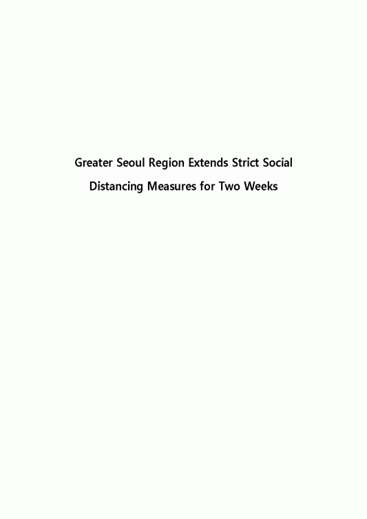 Greater Seoul Region Extends Strict Social Distancing Measures for Two Weeks