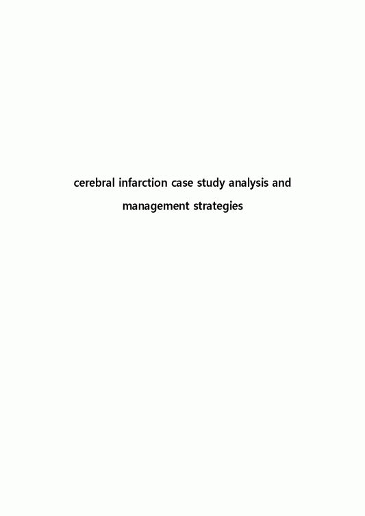 cerebral infarction case study analysis and management strategies